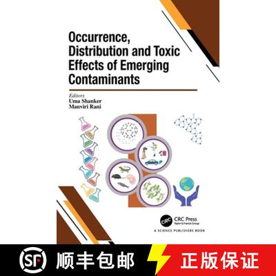 【3-4周达】Occurrence, Distribution and Toxic Effects of Emerging Contaminantsx [9781032371887]