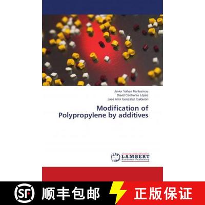 预订 Modification of Polypropylene by additives [9786138174905]