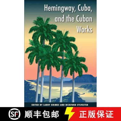 【3-4周达】精装 Hemingway, Cuba, and the Cuban Works [9781606351819]