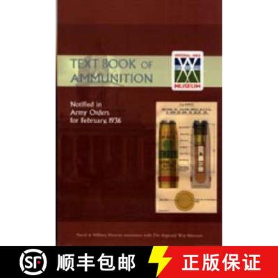 【3-4周达】TEXT BOOK OF AMMUNITION 1936 [9781843425618]