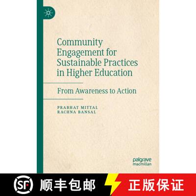 【3-4周达】精装 Community Engagement for Sustainable Practices in Higher Education: From Awareness to... [9783031639807]