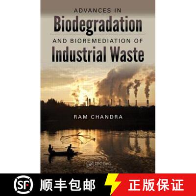 【3-4周达】精装 Advances in Biodegradation and Bioremediation of Industrial Waste [9781498700542]