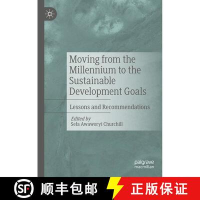 【3-4周达】Moving from the Millennium to the Sustainable Development Goals : Lessons and Recommendations [9789811515583]
