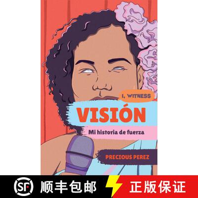 【3-4周达】Vision (Vision Spanish Language Edition) - Mi historia de fuerza: Mi Historia De Fuerza/ M... [9781324082392]