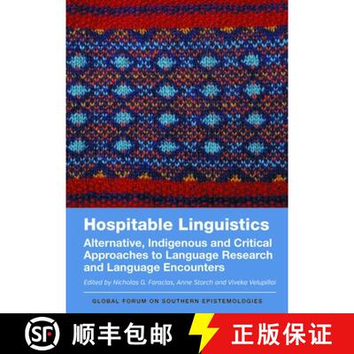 【3-4周达】精装 Hospitable Linguistics : Alternative, Indigenous and Critical Approaches to Language ... [9781788929875]