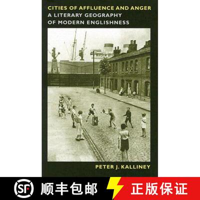 【3-4周达】Cities of Affluence and Anger – A Literary Geography of Modern Englishness [9780813925745]