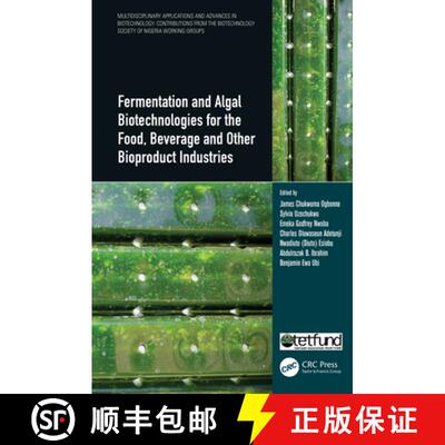 【3-4周达】精装 Fermentation and Algal Biotechnologies for the Food, Beverage and Other Bioproduct In... [9780367766948]