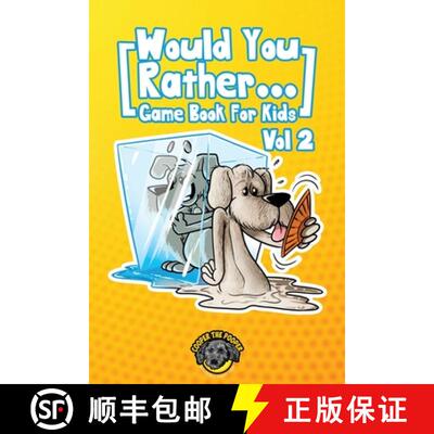 【3-4周达】Would You Rather Game Book for Kids: 200 More Challenging Choices, Silly Scenarios, and Si... [9781953884169]