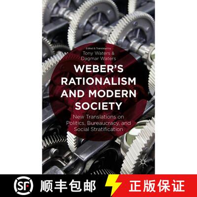 【3-4周达】Weber's Rationalism and Modern Society: New Translations on Politics, Bureaucracy, and Soc... [9781137373533]