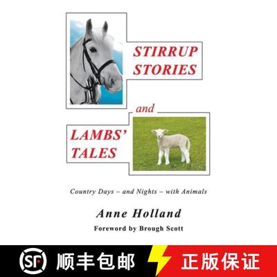 【3-4周达】STIRRUP STORIES and LAMBS' TALES: Country Days - and Nights - with Animals [9781803693637]