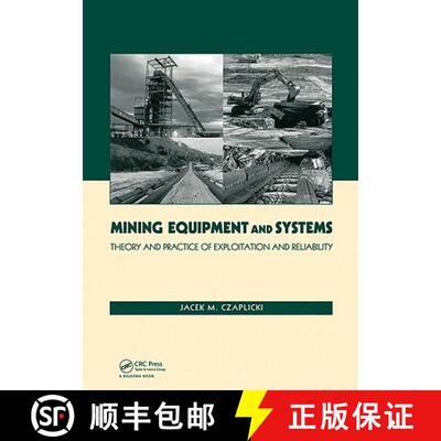 【3-4周达】精装 Mining Equipment and Systems: Theory and Practice of Exploitation and Reliability [9780415877312]