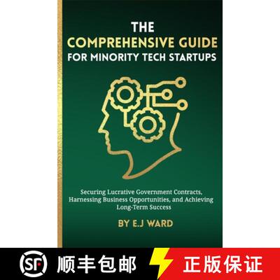 【3-4周达】The Comprehensive Guide for Minority Tech Startups Securing Lucrative Government Contracts... [9781312657267]