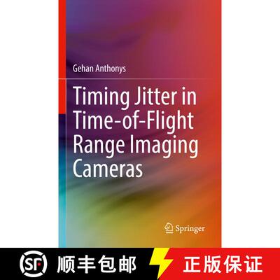 【3-4周达】Timing Jitter in Time-of-Flight Range Imaging Cameras [9783030941611]