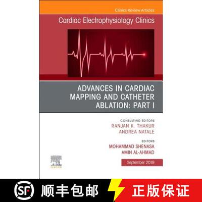 【3-4周达】精装 Advances in Cardiac Mapping and Catheter Ablation: Part I, an Issue of Cardiac Electr... [9780323683470]