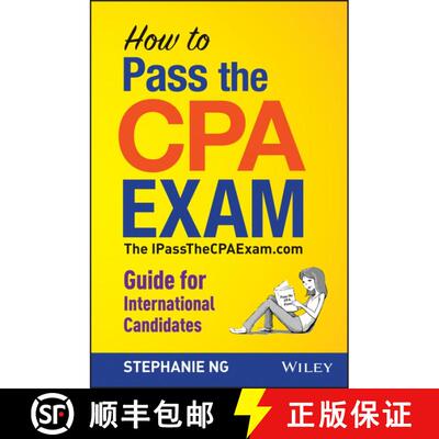 【3-4周达】How To Pass The Cpa Exam: The Ipassthecpaexam.Com Guide For International Candidates [Wile... [9781118613221]