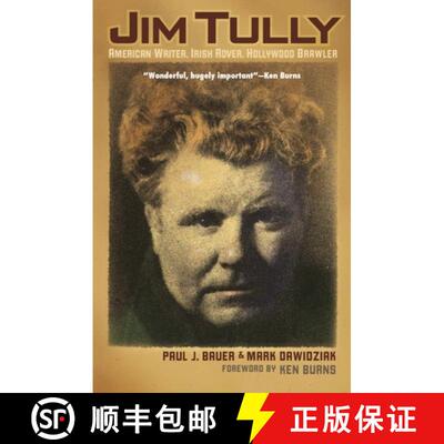 【3-4周达】精装 Jim Tully – American Writer, Irish Rover, Hollywood Brawler [9781606350768]