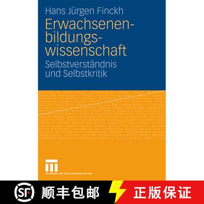 【3-4周达】Erwachsenenbildungswissenschaft: Selbstverständnis und Selbstkritik [9783531167152]