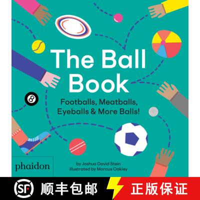【3-4周达】The Ball Book: Footballs, Meatballs, Eyeballs & More Balls! [9780714878676]