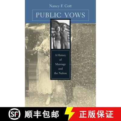 【3-4周达】Public Vows: A History of Marriage and the Nation (Revised) [9780674008755]