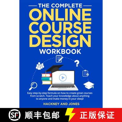 【3-4周达】Complete Online Course Design Workbook: Easy step-by-step formula on how to create great c... [9781915216373]
