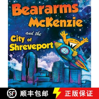 【3-4周达】精装 Beararms Mckenzie and the City of Shreveport [9780999405536]