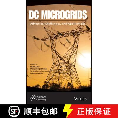 【3-4周达】精装 DC Microgrids: Advances, Challenges, and Applications [9781119777168]