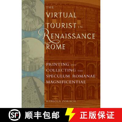 【3-4周达】The Virtual Tourist in Renaissance Rome – Printing and Collecting the Speculum Romanae Ma... [9780943056371]