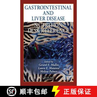 【3-4周达】精装 Gastrointestinal and Liver Disease Nutrition Desk Reference [9781439812648]