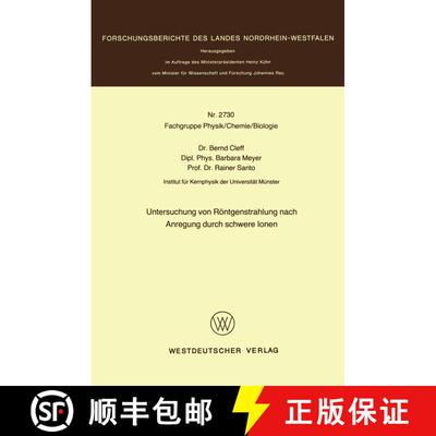 【3-4周达】Untersuchung Von Roentgenstrahlung Nach Anregung Durch Schwere Ionen [9783531027302]