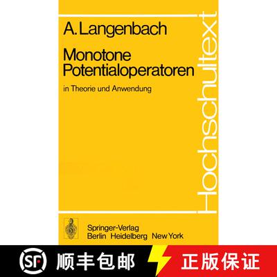 【3-4周达】Monotone Potentialoperatoren in Theorie und Anwendung [9783540080718]