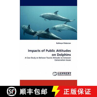 预订 Impacts of Public Attitudes on Dolphins [9783843385466]