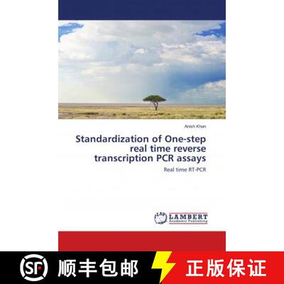 预订 Standardization of One-step real time reverse transcription PCR assays [9783659883149]