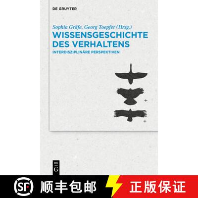 【3-4周达】精装 Wissensgeschichte des Verhaltens – Interdisziplinäre Perspektiven [9783110740691]