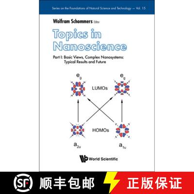 预订 精装 Topics In Nanoscience - Part I: Basic Views, Complex Nanosystems: Typical Results And Future [9789811242670]