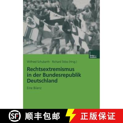 【3-4周达】Rechtsextremismus in der Bundesrepublik Deutschland: Eine Bilanz [9783322975270]