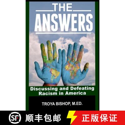 【3-4周达】The Answers: Discussing and Defeating Racism in America [9780982146828]