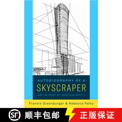 【3-4周达】精装 Autobiography of a Skyscraper : And the Story of Those Who Built It [9781682195161]