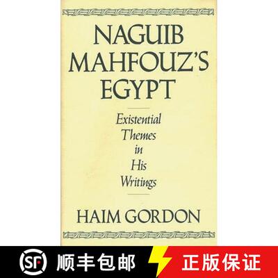 【3-4周达】精装 Naguib Mahfouz's Egypt: Existential Themes in His Writings [9780313268762]