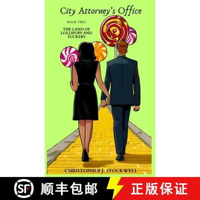 【3-4周达】City Attorney's Office: Book Two: The Land of Lollipops and Suckers [9781963805048]
