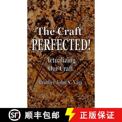 【3-4周达】The Craft Perfected!: Actualizing Our Craft [9780991109456]