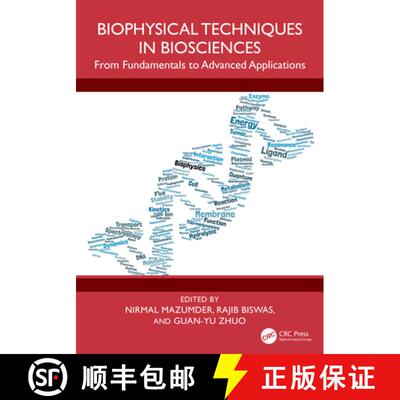 【3-4周达】精装 Biophysical Techniques in Biosciences: From Fundamentals to Advanced Applications [9781032899831]