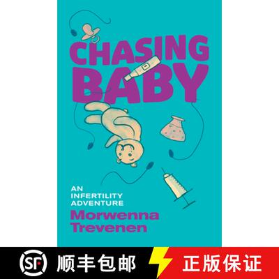 预订 Chasing Baby: An Infertility Adventure [9781773370750]