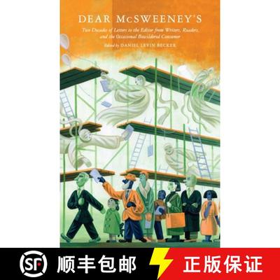 【3-4周达】Dear McSweeney's: Two Decades of Letters to the Editor from Writers, Readers, and the Occa... [9781952119019]