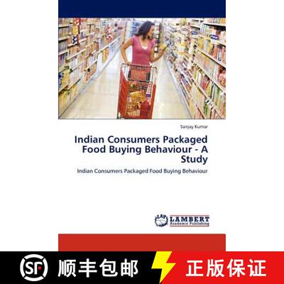 预订 Indian Consumers Packaged Food Buying Behaviour - A Study [9783847319177]