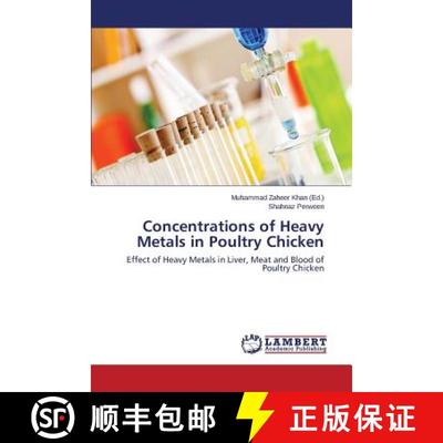 预订 Concentrations of Heavy Metals in Poultry Chicken [9783659762666]