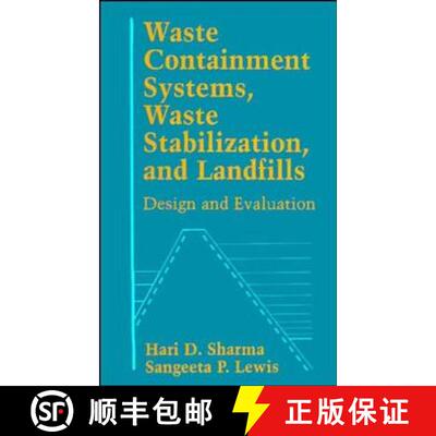 【3-4周达】精装 Waste Containment Systems, Waste Stabilization, And Landfills: Design And Evaluation ... [9780471575368]