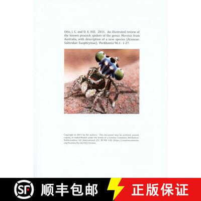 预订 Peckhamia, Volume 96: An Illustrated Review of the Known Peacock Spiders of the Genus Maratus fr... [9781364867997]
