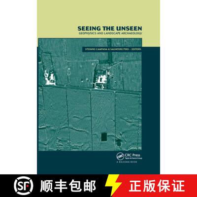 【3-4周达】Seeing the Unseen. Geophysics and Landscape Archaeology [9780367386801]