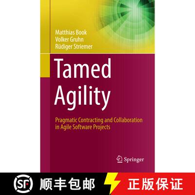 【3-4周达】精装 Tamed Agility : Pragmatic Contracting and Collaboration in Agile Software Projects (1... [9783319414768]