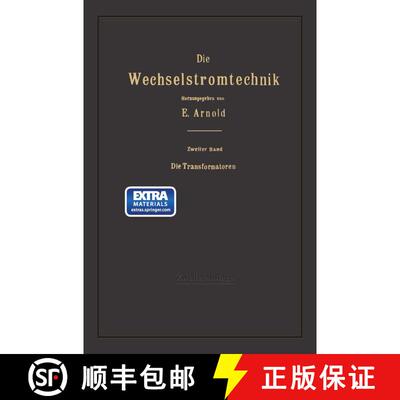 【3-4周达】Die Transformatoren: Ihre Theorie, Konstruktion, Berechnung und Arbeitsweise (2. Auflage 1... [9783662343142]